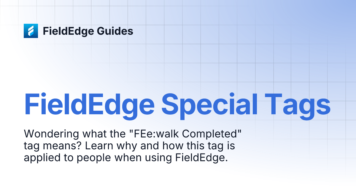 FieldEdge Special Tags | FieldEdge Guides